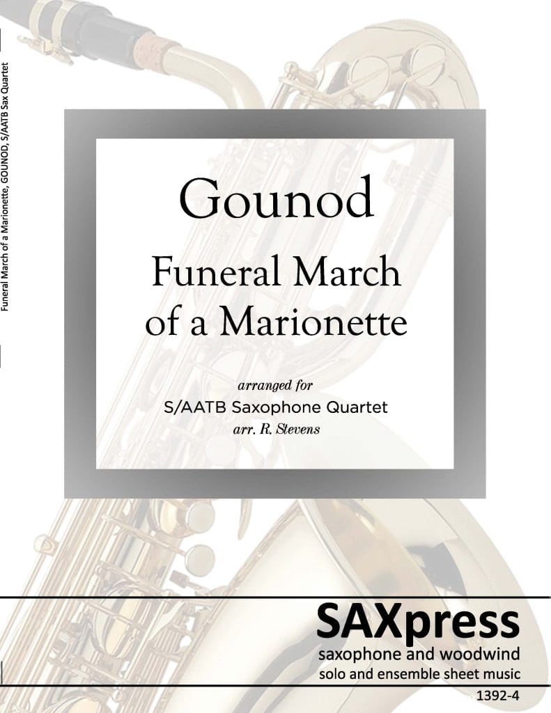 Funeral March of a Marionette by Gounod for Saxophone Quartet